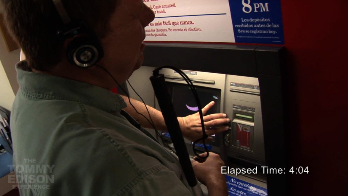 How Blind People Use The ATM – Tommy Edison